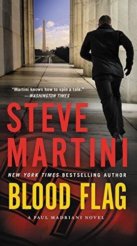Blood Flag (Paul Madriani, Bk. 14) by Steve Martini - Book Outlet