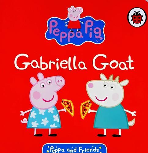 Gabriella Goat (Peppa and Friends) by Ladybird Books - Book Outlet