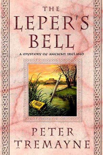The Leper's Bell by Peter Tremayne - Book Outlet