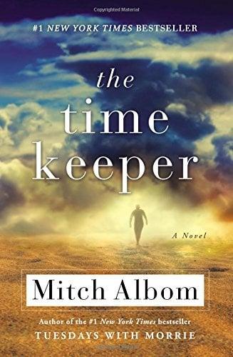 The Time Keeper by Mitch Albom - Book Outlet