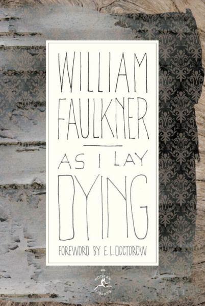 As I Lay Dying: The Corrected Text (Modern Library) by William Faulkner ...