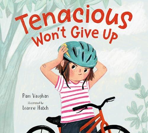 Tenacious Won't Give Up by Pam Vaughan - Book Outlet
