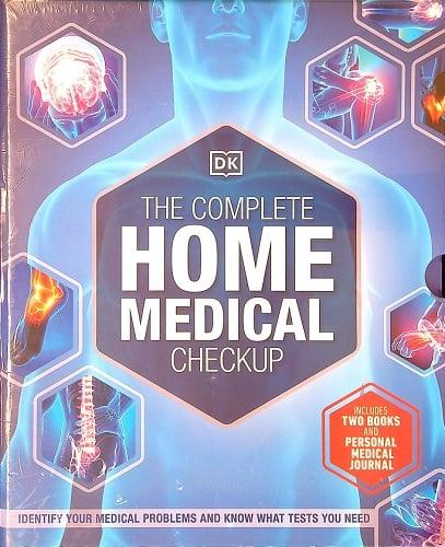 The Complete Home Medical Checkup (The Medical Checkup Book/Medical ...