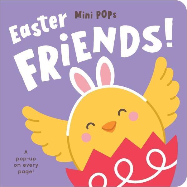 Easter Friends! (Mini Pops) by Lake Press Pty Ltd - Book Outlet