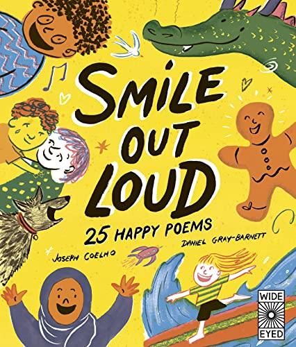 Smile Out Loud: 25 Happy Poems (Poetry to Perform, Bk. 2) by Joseph ...