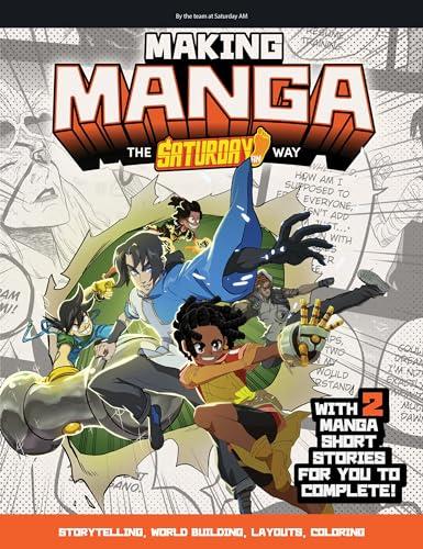 Making Manga: The Saturday AM Way by Rockport Publishers - Book Outlet