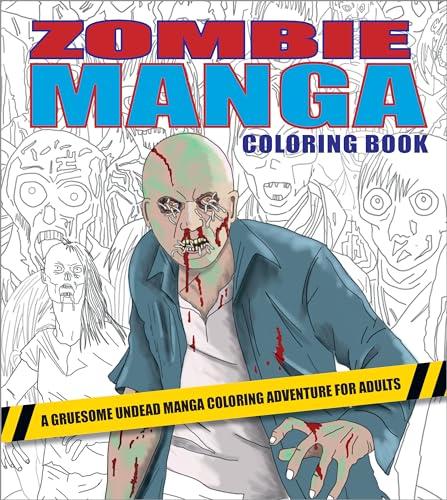 Zombie Manga Coloring Book: A Gruesome Undead Manga Coloring Adventure ...