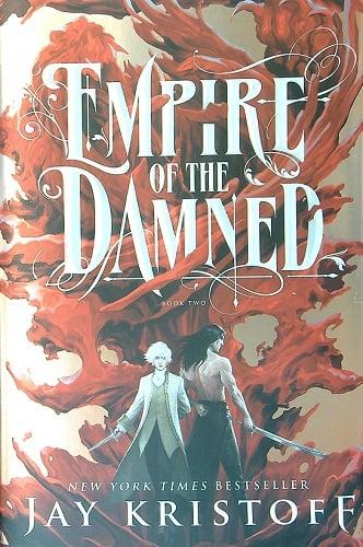 Empire of the Damned (Empire of the Vampire, Bk. 2) by Jay Kristoff ...