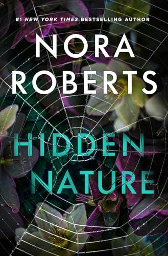 Hidden Nature by Nora Roberts - Book Outlet