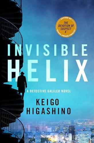Invisible Helix (Detective Galileo, Bk. 5) by Keigo Higashino - Book Outlet