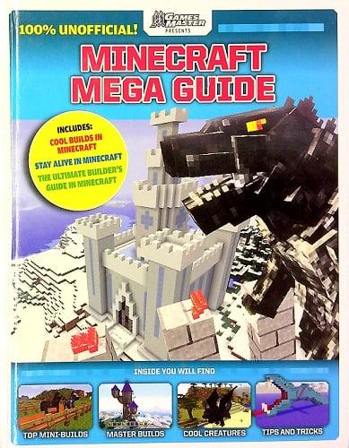 Minecraft Mega Guide (Games Master Presents) by Wesley Copeland - Book ...
