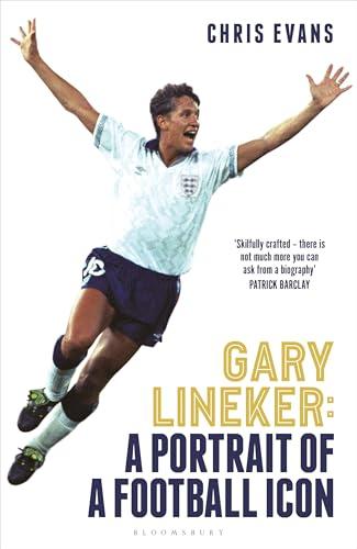 Gary Lineker: A Portrait of a Football Icon by Chris Evans - Book Outlet