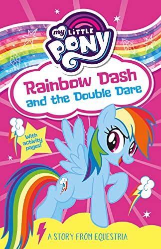 Rainbow Dash and the Double Dare (My Little Pony) by G. M. Berrow ...