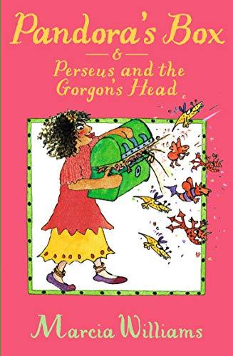 Pandora's Box & Perseus and the Gorgon's Head by Marcia Williams - Book ...