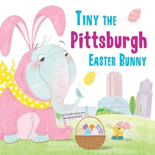 Tiny the Pittsburgh Easter Bunny (Tiny the Easter Bunny) by Eric James ...