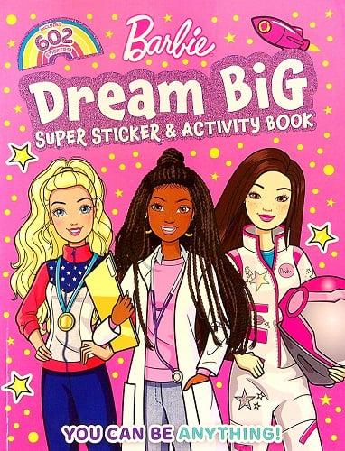 Dream Big Super Sticker and Activity Book (Barbie) by BuzzPop - Book Outlet
