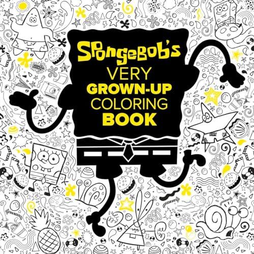 SpongeBob's Very Grown-Up Coloring Book by Random House - Book Outlet
