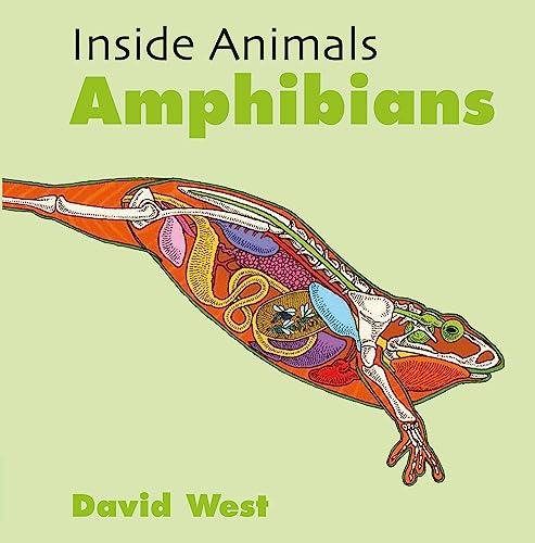 Amphibians (Inside Animals) by David West - Book Outlet