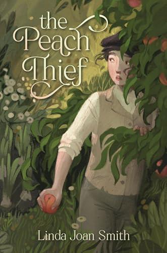 The Peach Thief by Linda Joan Smith - Book Outlet