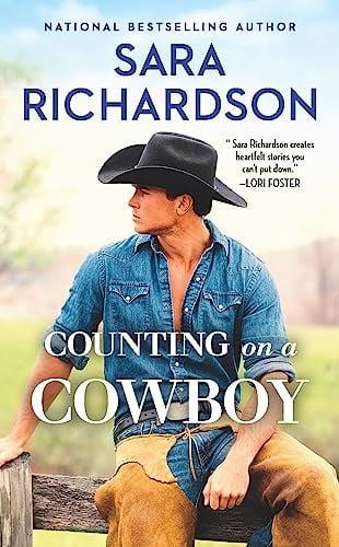 Counting on a Cowboy (Star Valley, Bk. 3) by Sara Richardson - Book Outlet