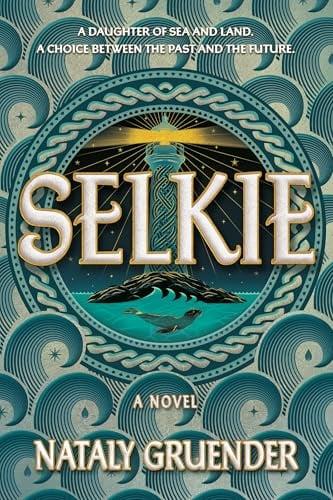 Selkie by Nataly Gruender - Book Outlet
