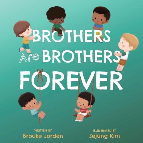 Brothers Are Brothers Forever by Brooke Jorden - Book Outlet