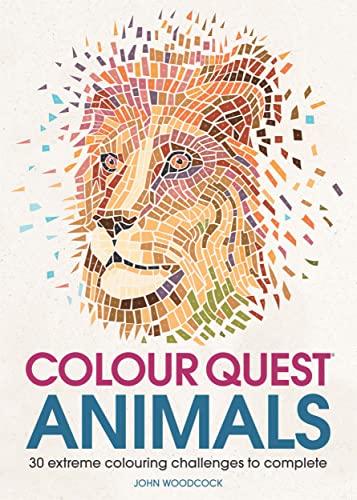 Animals: 30 Extreme Colouring Challenges to Complete (Colour Quest) by ...