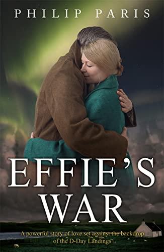 Effie's War by Philip Paris - Book Outlet