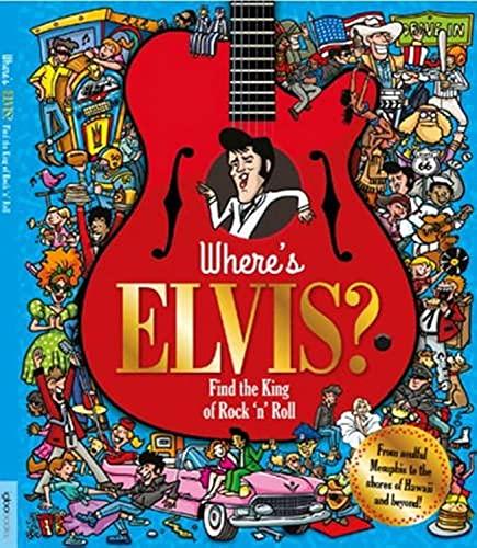 Where's Elvis: Find the King of Rock 'n' Roll by Igloo Books Ltd ...
