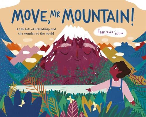 Move, Mr. Mountain! by Francesca Sanna - Book Outlet