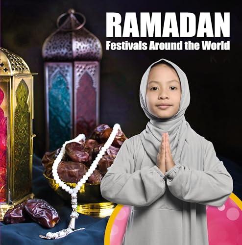 Ramadan: Festivals Around the World by Grace Jones - Book Outlet