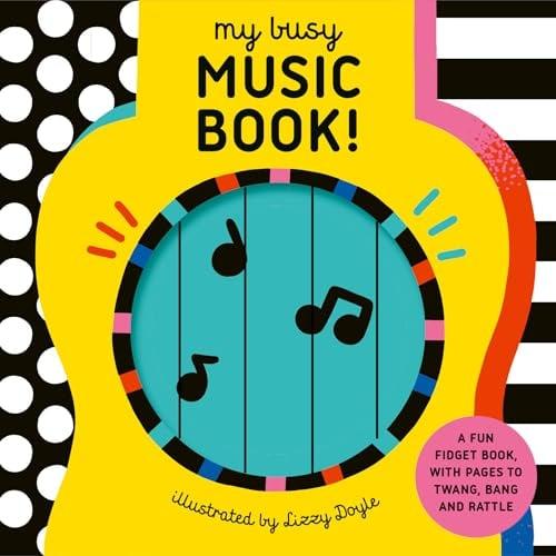 My Busy Music Book! (My Busy Book) by Ltd Design Eye Publishing - Book ...