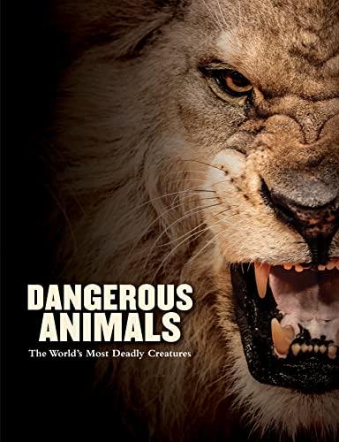 Dangerous Animals: The World's Most Deadly Creatures by Barry Madden - Book Outlet