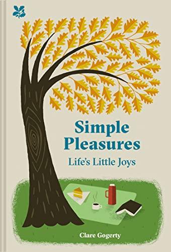 Simple Pleasures: Life's Little Joys by Clare Gogerty - Book Outlet